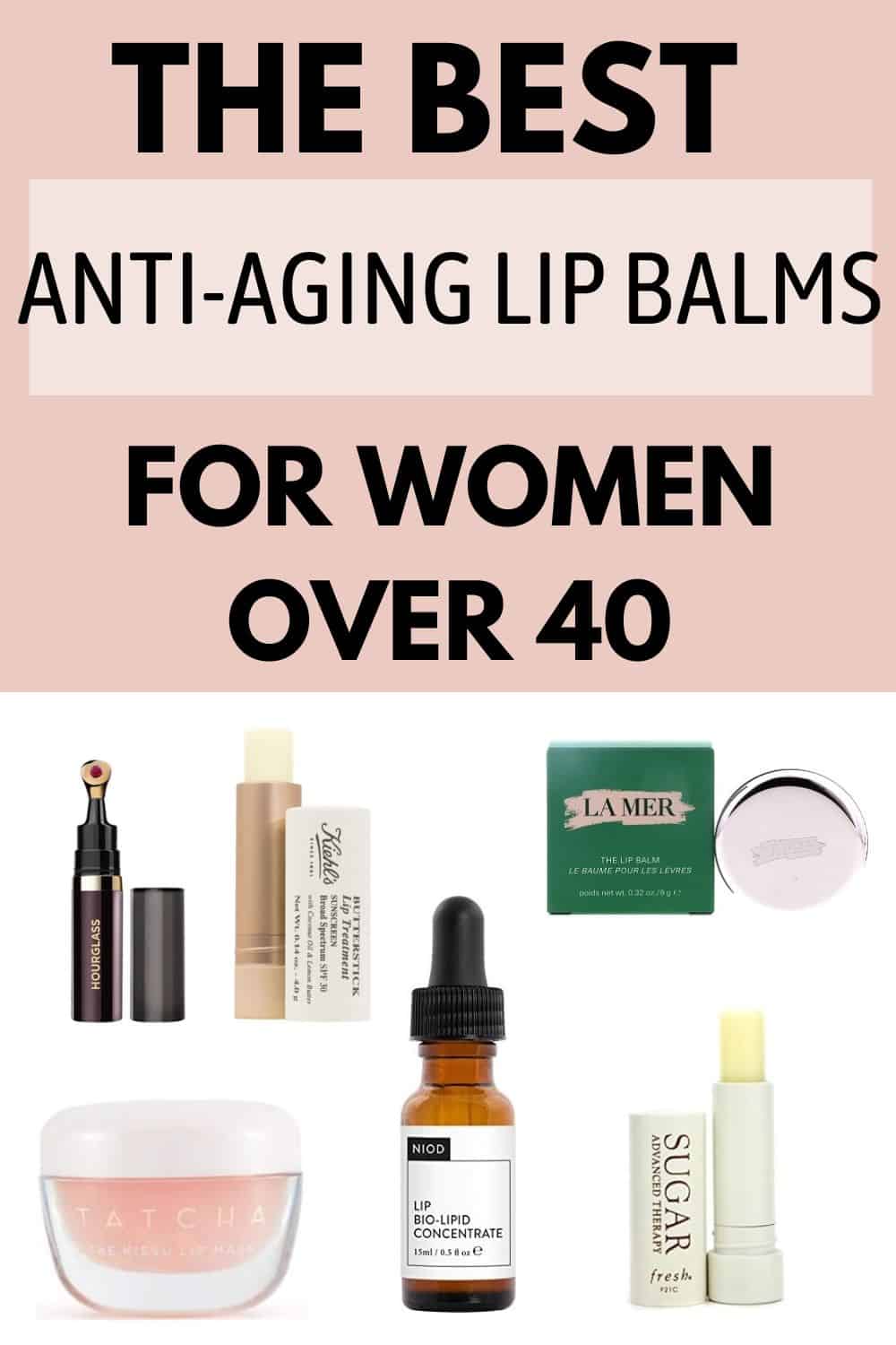 16 Anti-Aging Lip Balms for Women Over 40 -That Actually Work ...