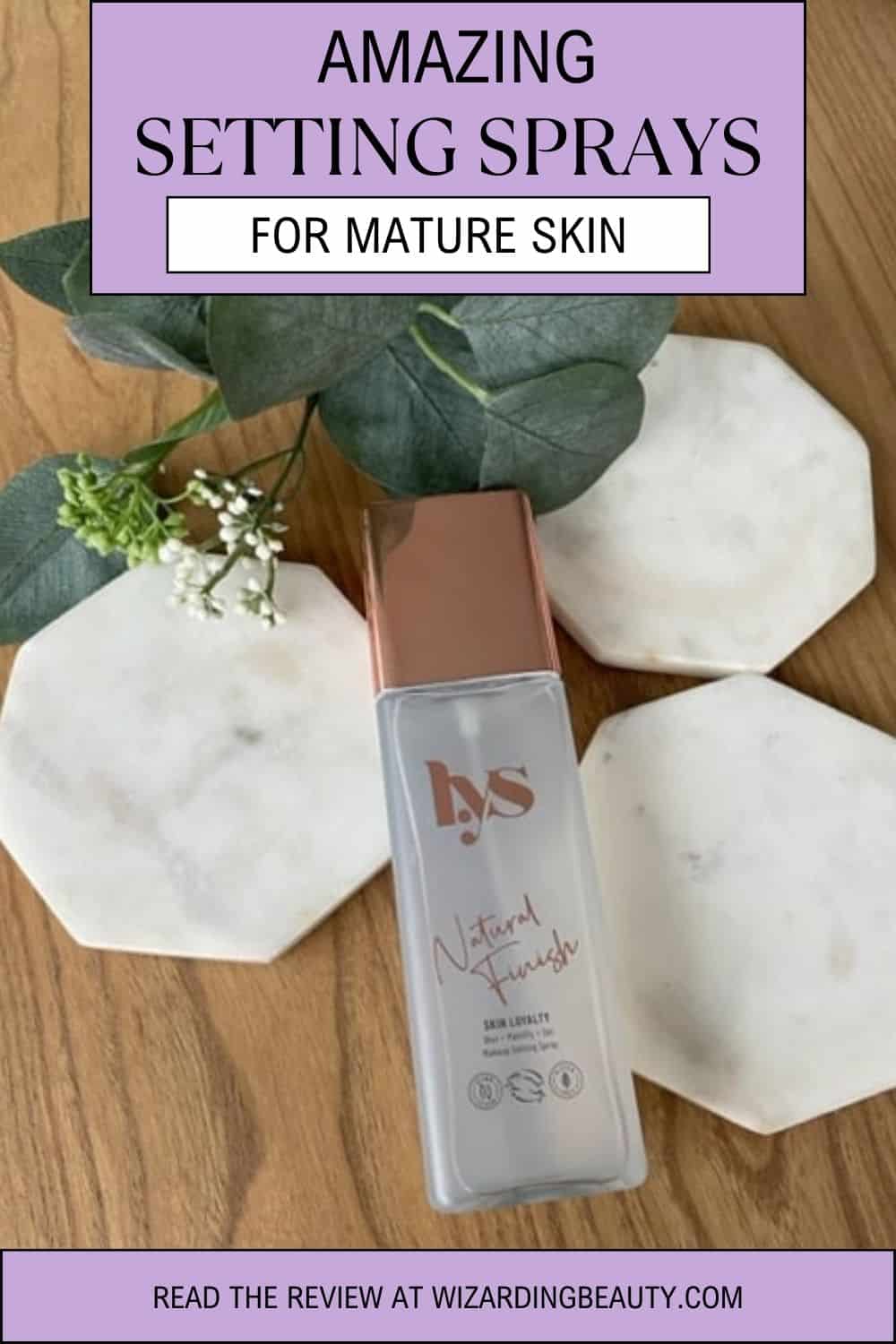 The Best Setting Spray for Mature Skin Over 40 - wizardingbeauty.com